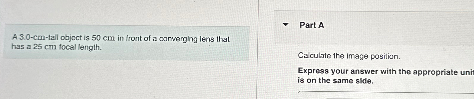 Solved Part AA 3.0-cm-tall object is 50cm ﻿in front of a | Chegg.com