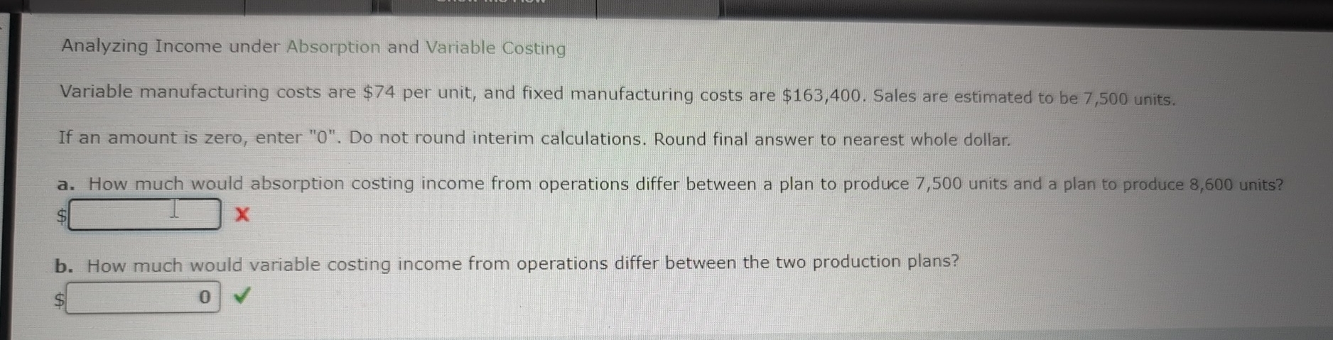 Solved Analyzing Income under Absorption and Variable | Chegg.com