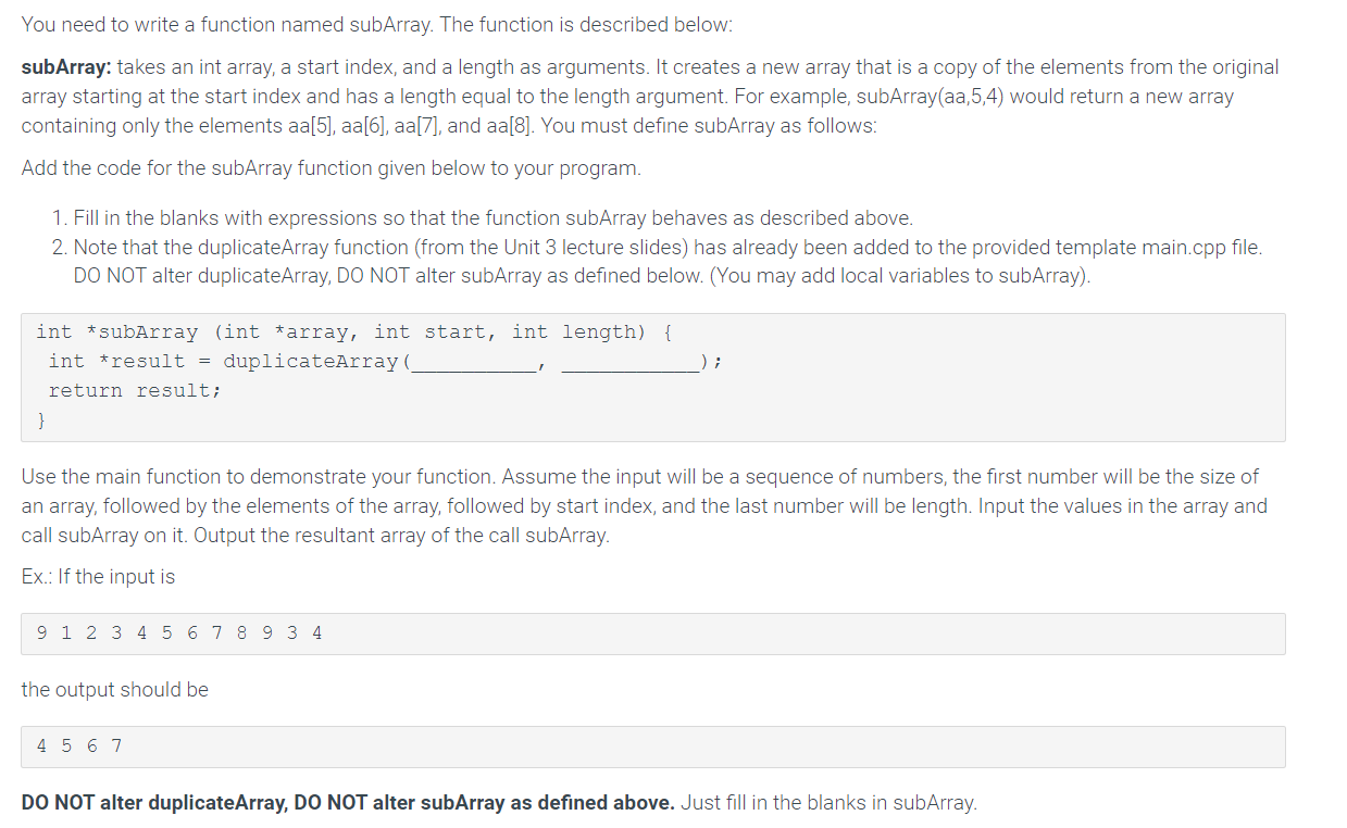 Solved You need to write a function named subArray. The | Chegg.com