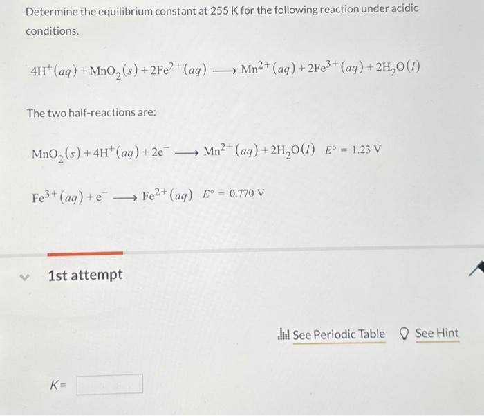 Solved Determine the equilibrium constant at 255 K for the | Chegg.com