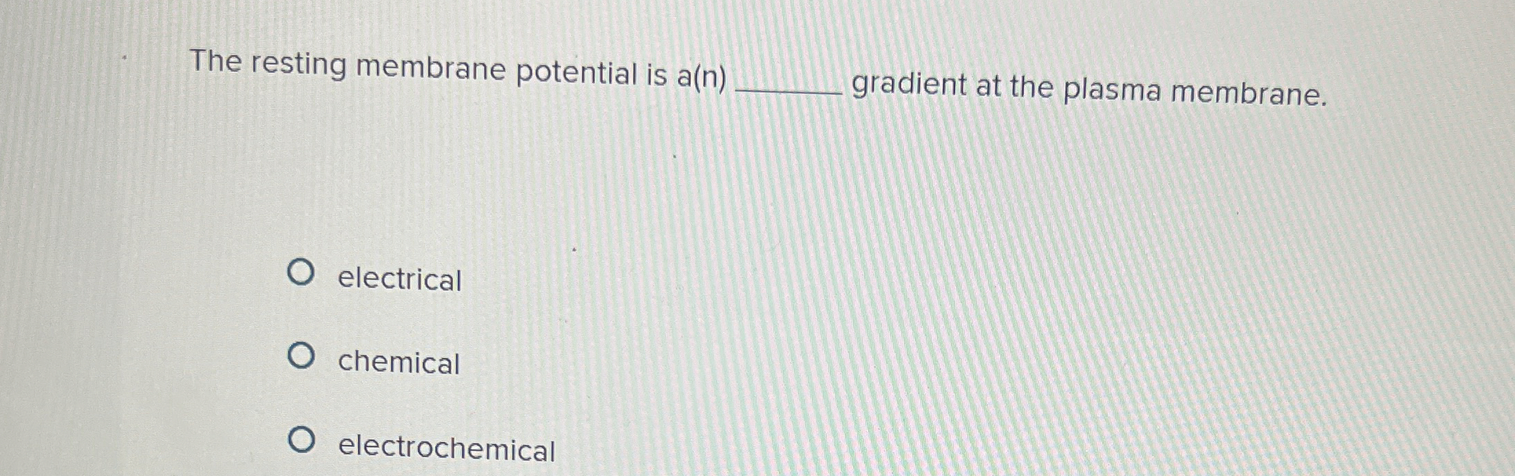 Solved The resting membrane potential is a( ﻿n ) q, | Chegg.com