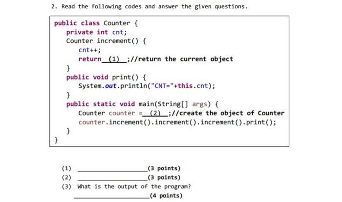 Solved (1) (3 points) (2) (3 points) (3) What is the output | Chegg.com