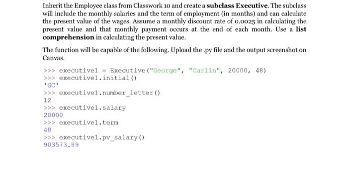 Solved Inherit the Employee class from Classwork 10 and | Chegg.com