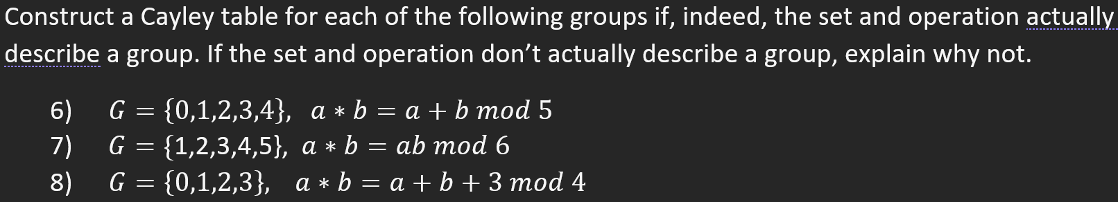 Solved Construct a Cayley table for each of the following | Chegg.com