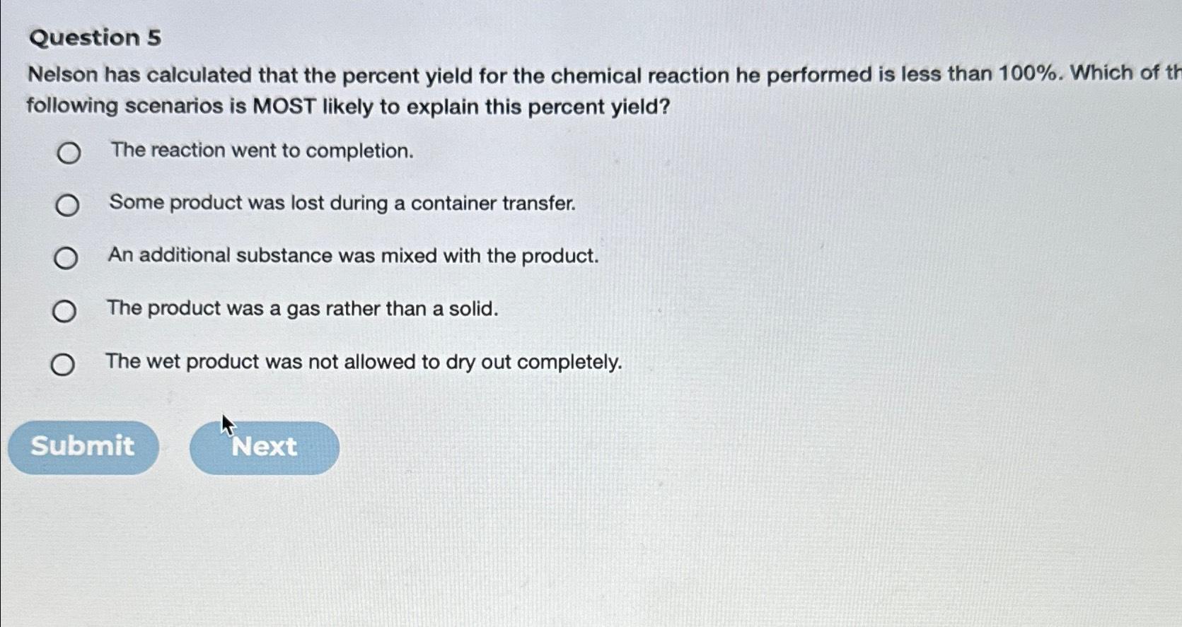 Solved Question 5Nelson has calculated that the percent | Chegg.com