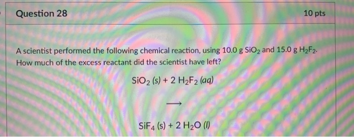 Solved Question 28 10 pts A scientist performed the | Chegg.com