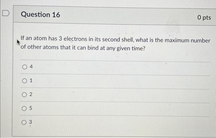 Solved If an atom has 3 electrons in its second shell, what | Chegg.com