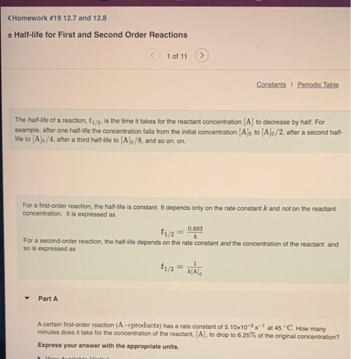 Solved ± Half-life for First and Second Order Reactions 1 of | Chegg.com