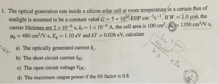 Solved 1. The optical generation rate inside a silicon solar | Chegg.com