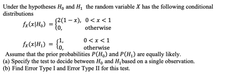 Solved Under the hypotheses H0 ﻿and H1 ﻿the random variable | Chegg.com