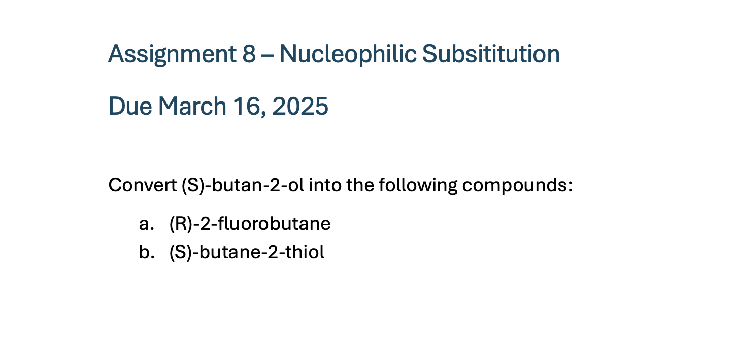 Solved Assignment 8 - ﻿Nucleophilic Subsititution Due March | Chegg.com