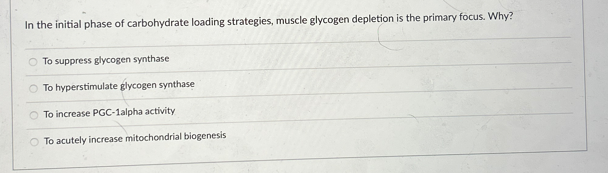Solved In the initial phase of carbohydrate loading | Chegg.com