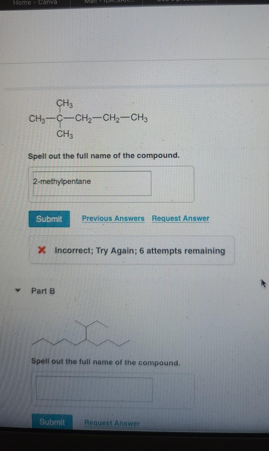 Solved Home Canva NICO CH₃ CH3-C-CH2-CH2-CHE CH; Spell out | Chegg.com