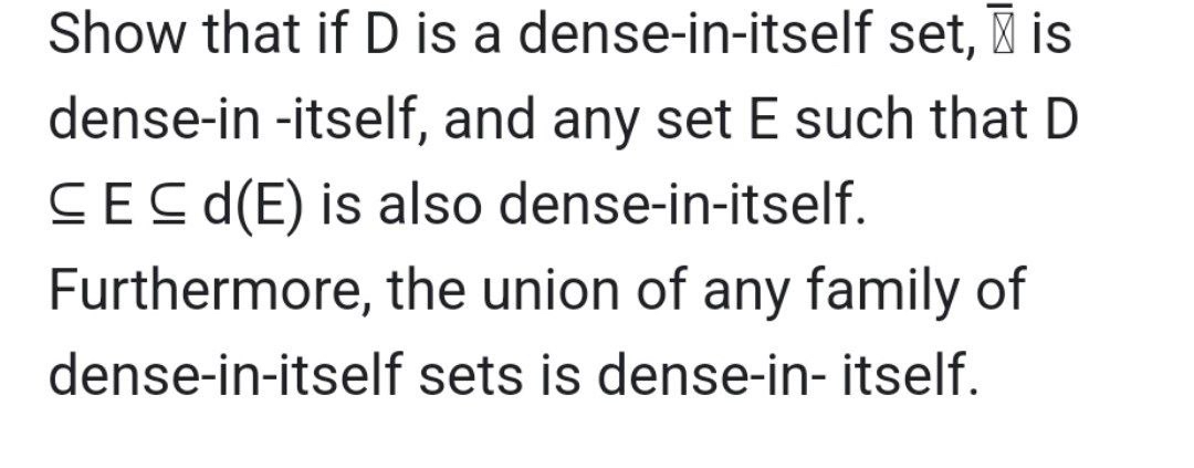 Show that if D ﻿is a dense-in-itself set, ?bar (D) | Chegg.com