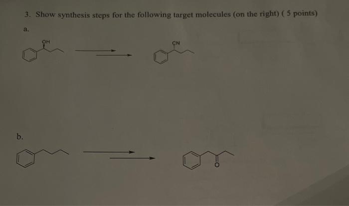 [Solved]: 3. Show synthesis steps for the following target