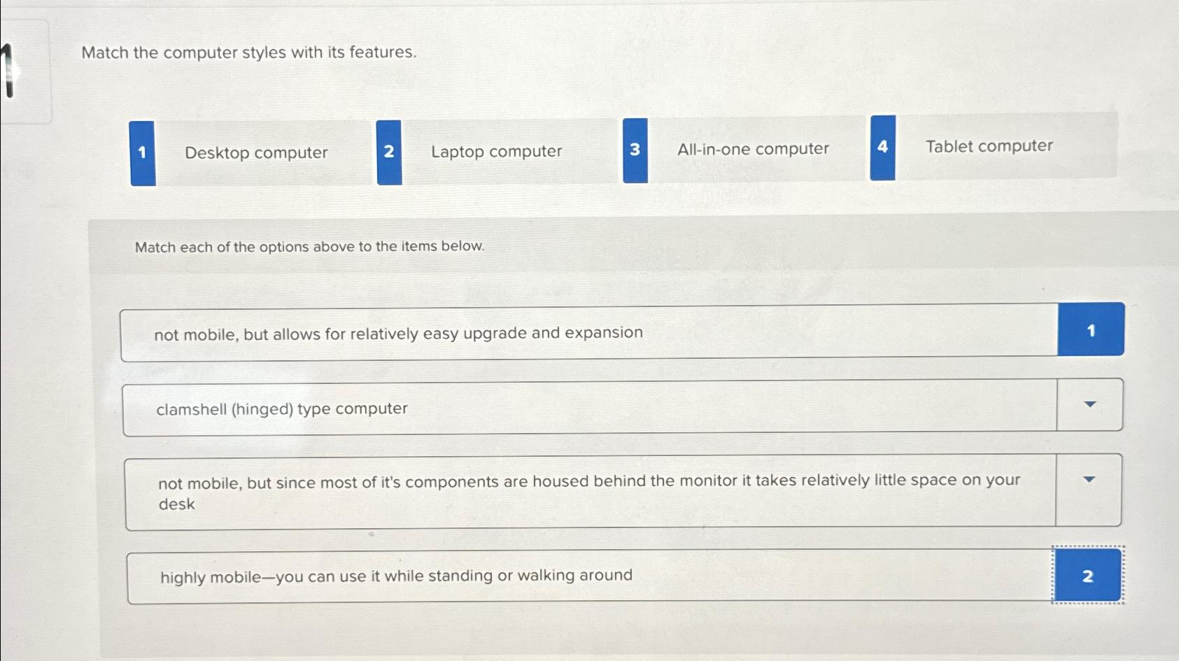 Solved Match the computer styles with its features.1Desktop | Chegg.com