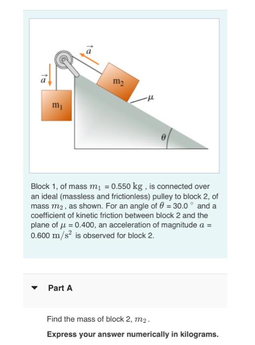 Solved Block 1 , of mass m1=0.550 kg, is connected over an | Chegg.com