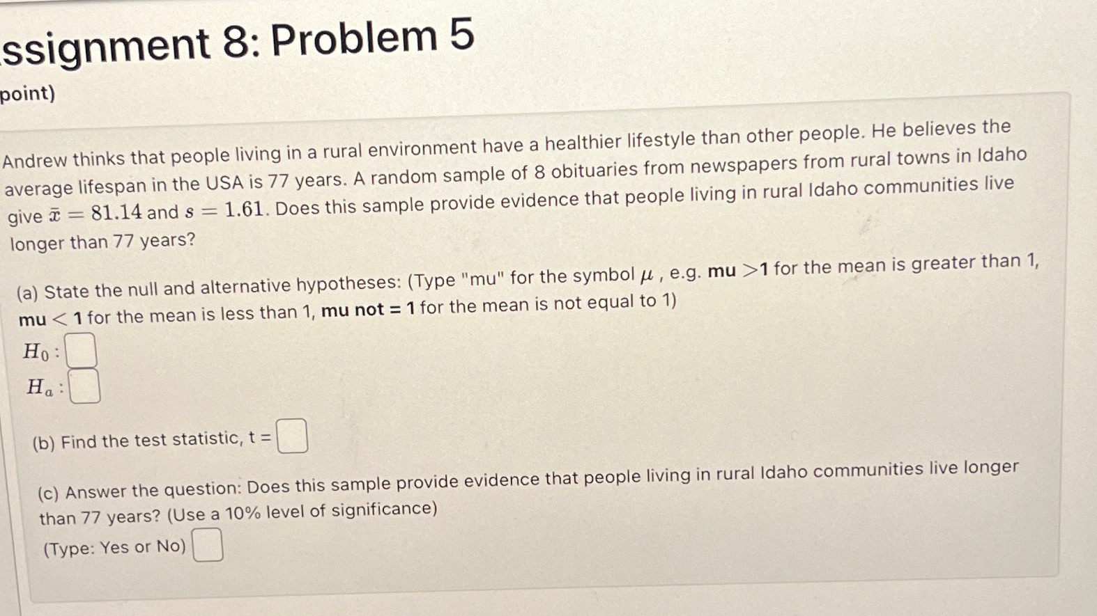Solved ssignment 8: Problem 5point)Andrew thinks that people | Chegg.com