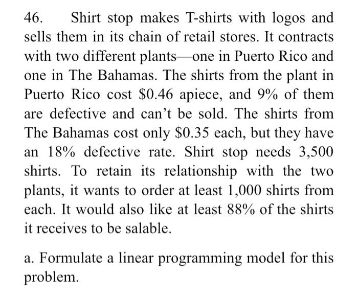 Solved Do Not Attempt to Solve, Just Formulate The Linear | Chegg.com Solved Do Not Attempt to Solve, Just Formulate The Linear | Chegg.com