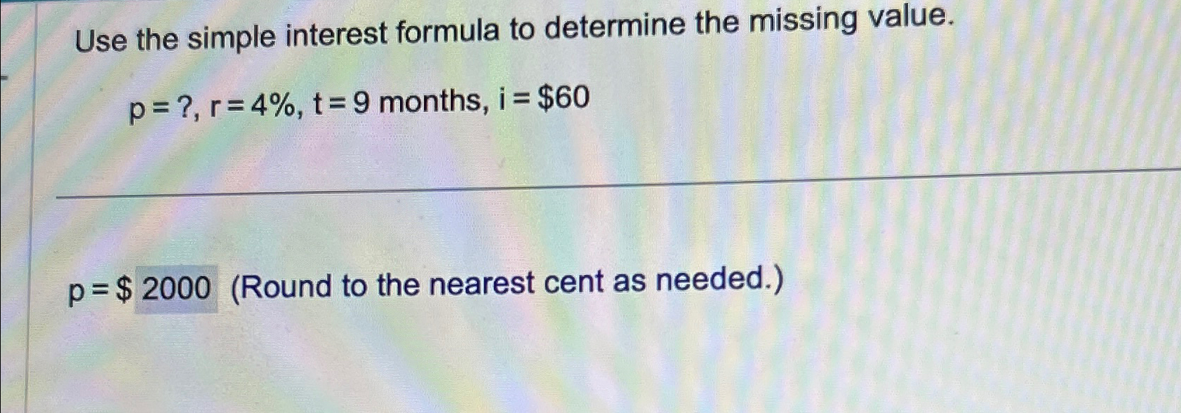 Solved Use the simple interest formula to determine the | Chegg.com