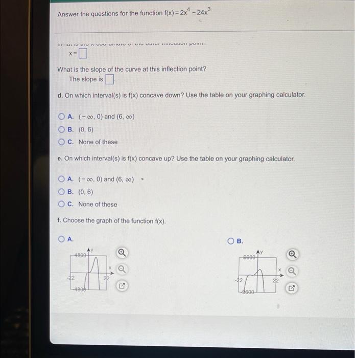 Solved Answer the questions for the function f(x)=2x4−24x3 | Chegg.com