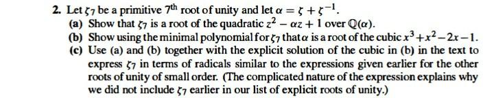 2. Let ζ7 be a primitive 7th root of unity and let | Chegg.com