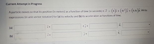Solved Current Attempt in ProgressA particle moves so that | Chegg.com