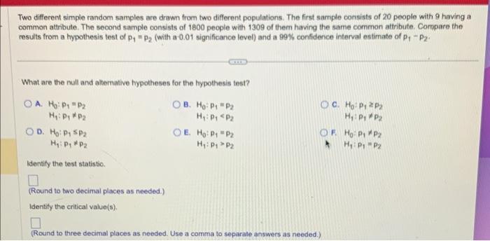 Solved Two different simple random samples are drawn from | Chegg.com