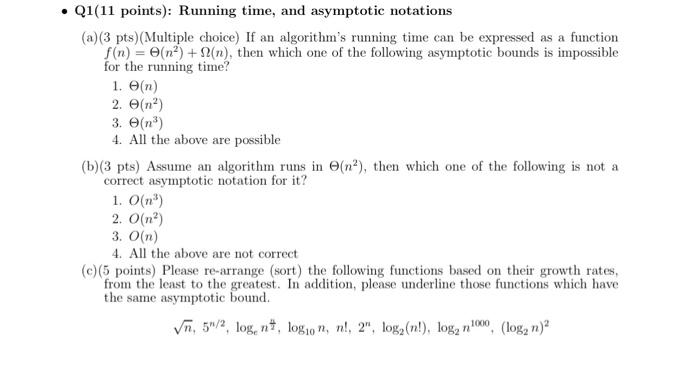 Solved Q1(11 points): Running time, and asymptotic notations | Chegg.com