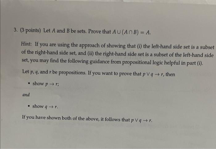 Solved 3. ( 3 points) Let A and B be sets. Prove that | Chegg.com