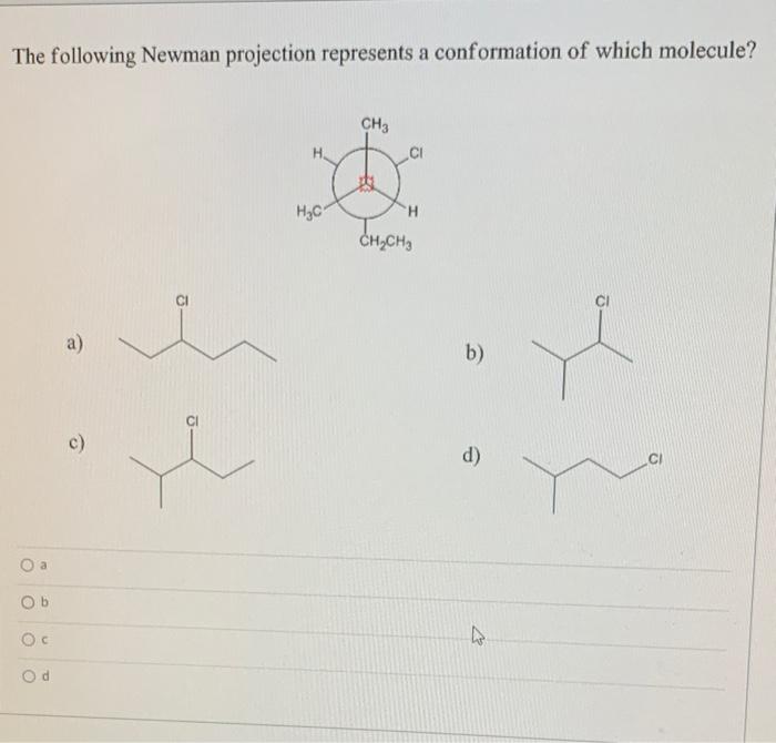 Solved The following Newman projection represents a | Chegg.com