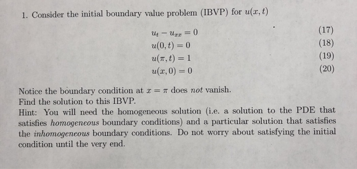 Solved 1. Consider the initial boundary value problem (IBVP) | Chegg.com