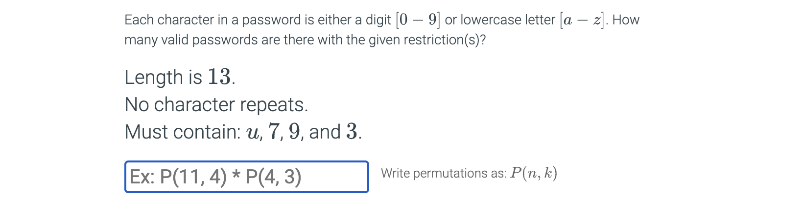 Solved Each character in a password is either a digit ﻿or | Chegg.com