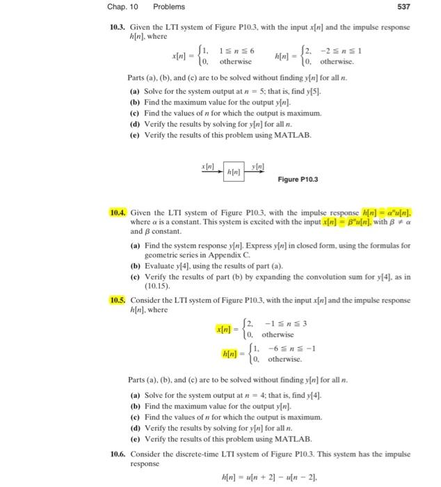 Solved 10.3. Given the LTI system of Figure P10.3, with the | Chegg.com