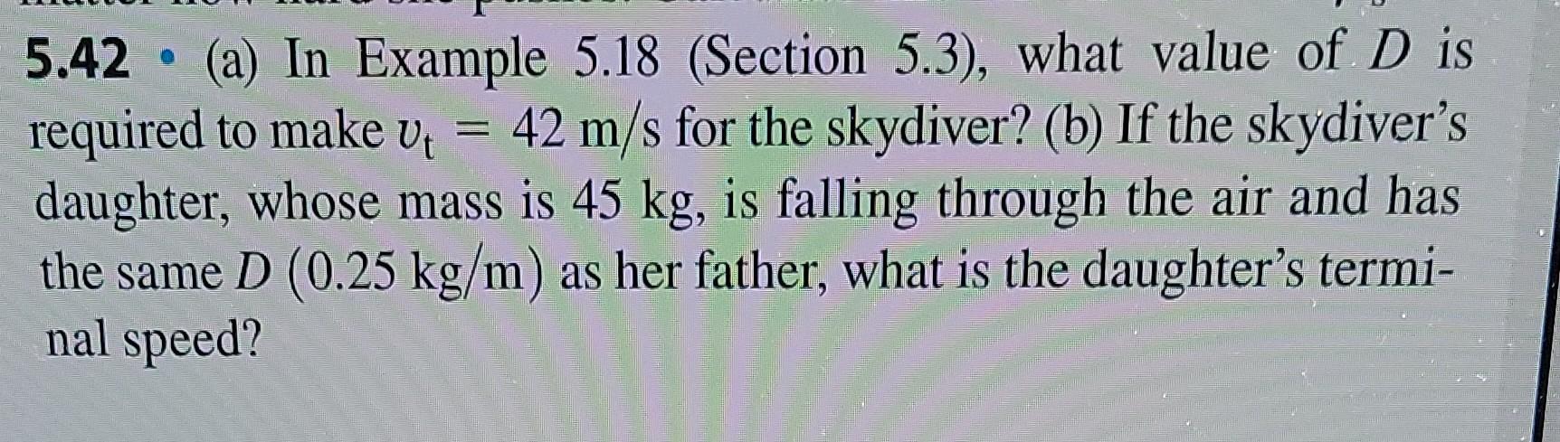 Solved 5.42 - (a) In Example 5.18 (Section 5.3), what value | Chegg.com