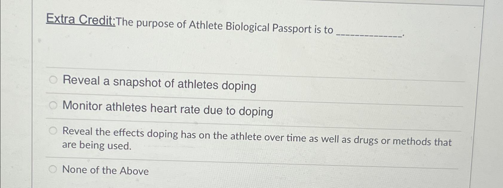 Solved The purpose of Athlete Biological Passport is | Chegg.com