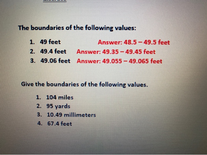 Solved The boundaries of the following values: 1. 49 feet | Chegg.com