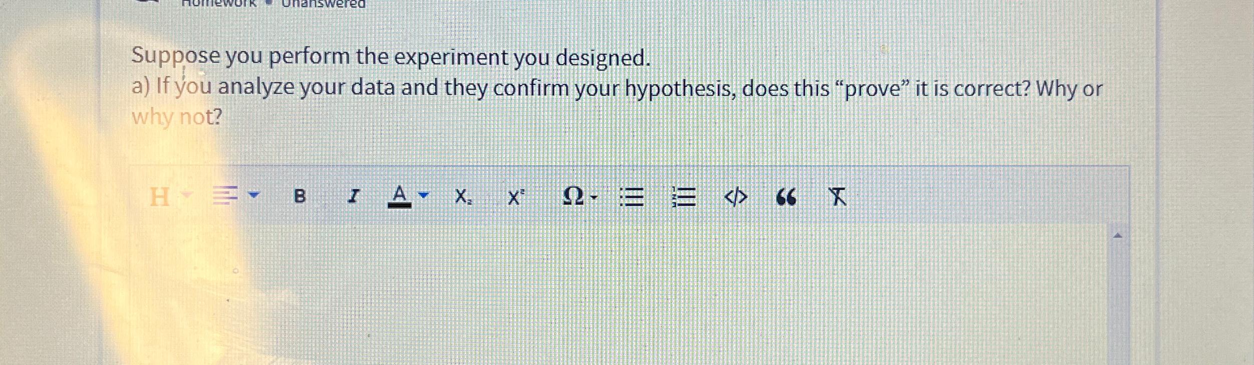 Solved Suppose you perform the experiment you designed.a) | Chegg.com