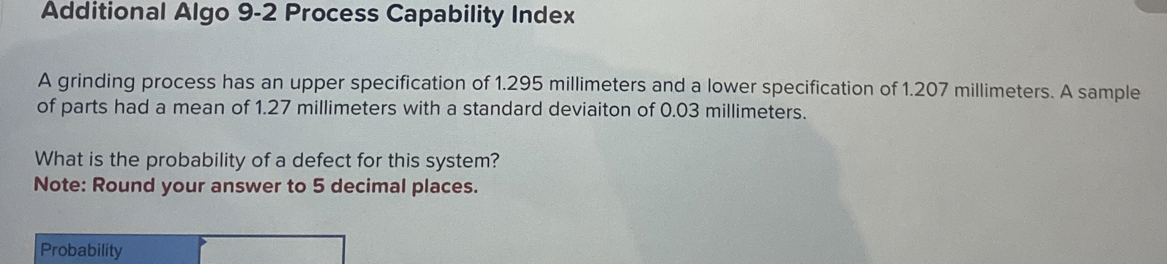 Solved Additional Algo 9-2 ﻿Process Capability IndexA | Chegg.com