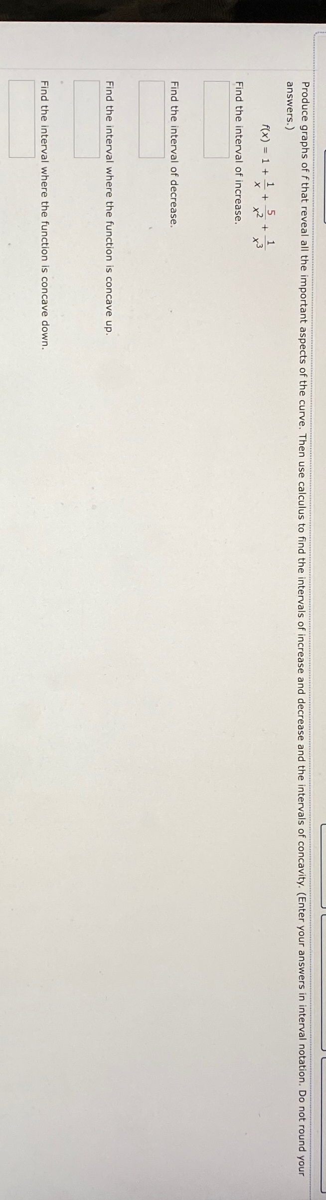 Solved answers.)f(x)=1+1x+5x2+1x3Find the interval of | Chegg.com