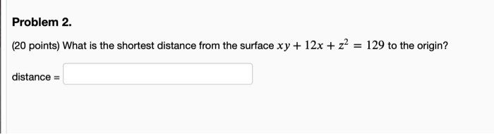 Solved Problem 2 20 Points What Is The Shortest Distance