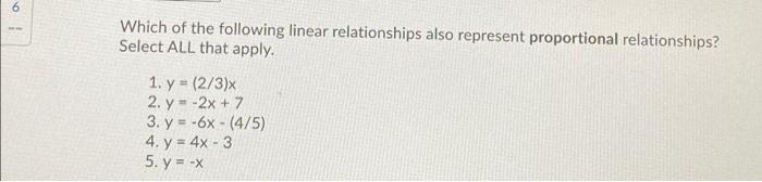 Solved 6 Which of the following linear relationships also | Chegg.com