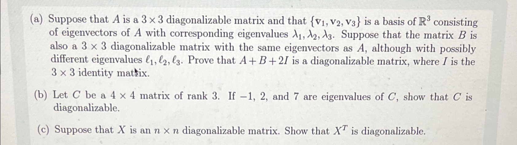 Solved (a) ﻿Suppose that A ﻿is a 3×3 ﻿diagonalizable matrix | Chegg.com