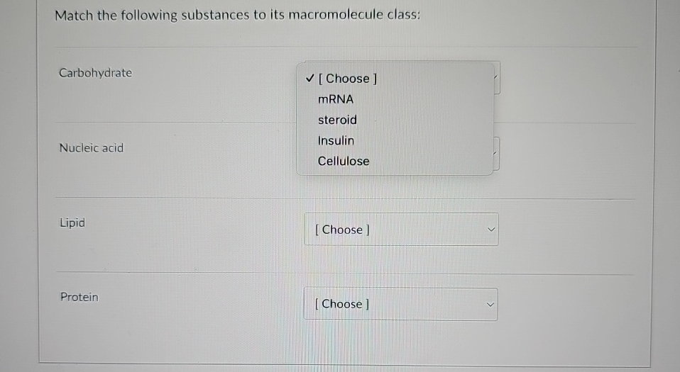 Solved Match the following substances to its macromolecule | Chegg.com