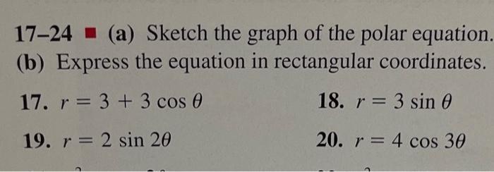 Solved 17-24 - (a) Sketch the graph of the polar equation. | Chegg.com