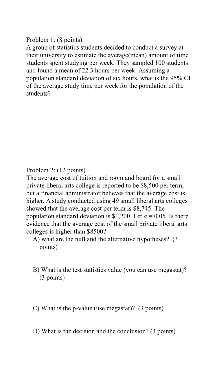 Solved Problem 1: (8 ﻿points)A group of statistics students | Chegg.com