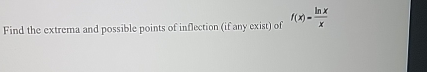 Solved Find the extrema and possible points of inflection | Chegg.com