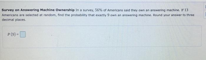 Solved Survey on Answering Machine Ownership in a survey, | Chegg.com