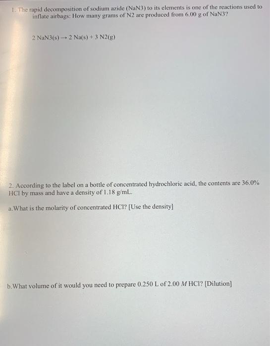 Solved 1. The rapid decomposition of sodium azide ( NaN3) to | Chegg.com