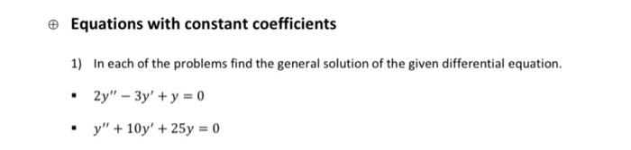 Solved Equations with constant coefficients 1) In each of | Chegg.com